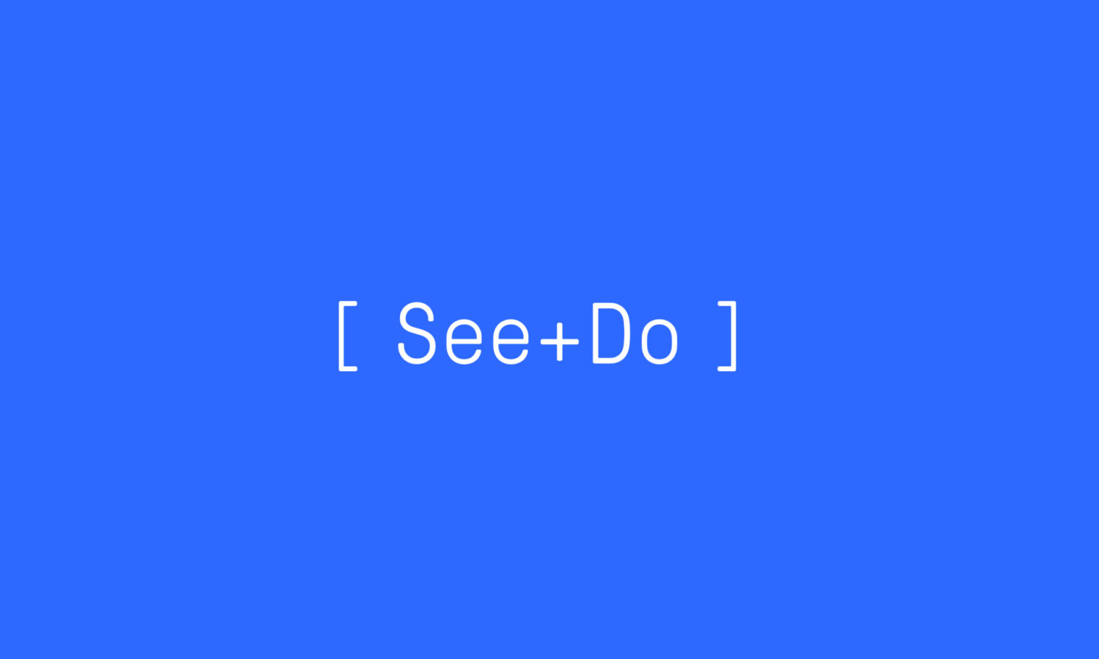 See + Do — a project by Fieldwork